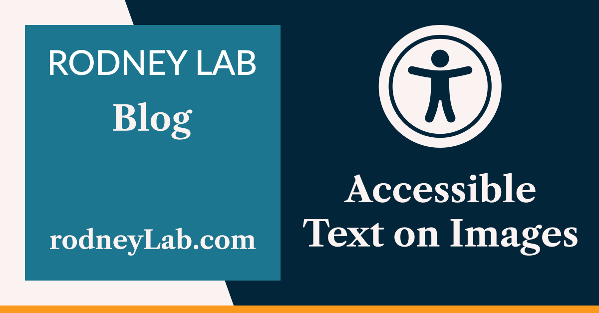 Accessible Text on Images: Nail the Contrast Ratio | Rodney Lab