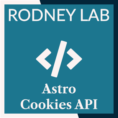 Astro Cookies API: Cookies on HTTP Requests 🍪 | Rodney Lab