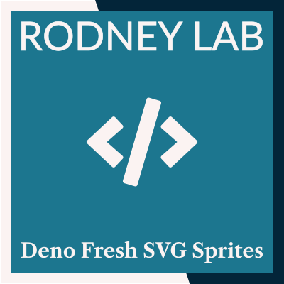 Deno Fresh SVG Sprites: Optimized Icons 🔥 | Rodney Lab
