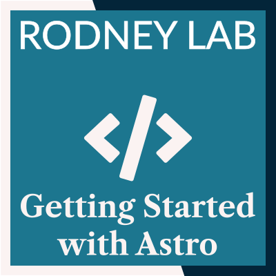 Getting Started with Astro: Build React & Svelte Islands | Rodney Lab