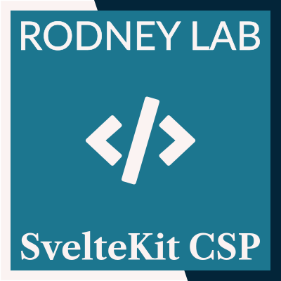 SvelteKit Content Security Policy: CSP for XSS Protection | Rodney Lab